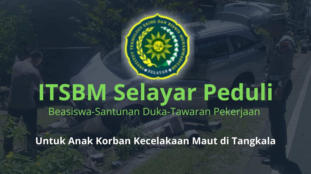 ITSBM Selayar Berikan Beasiswa, Santunan dan Pekerjaan Untuk Anak Ibu ...